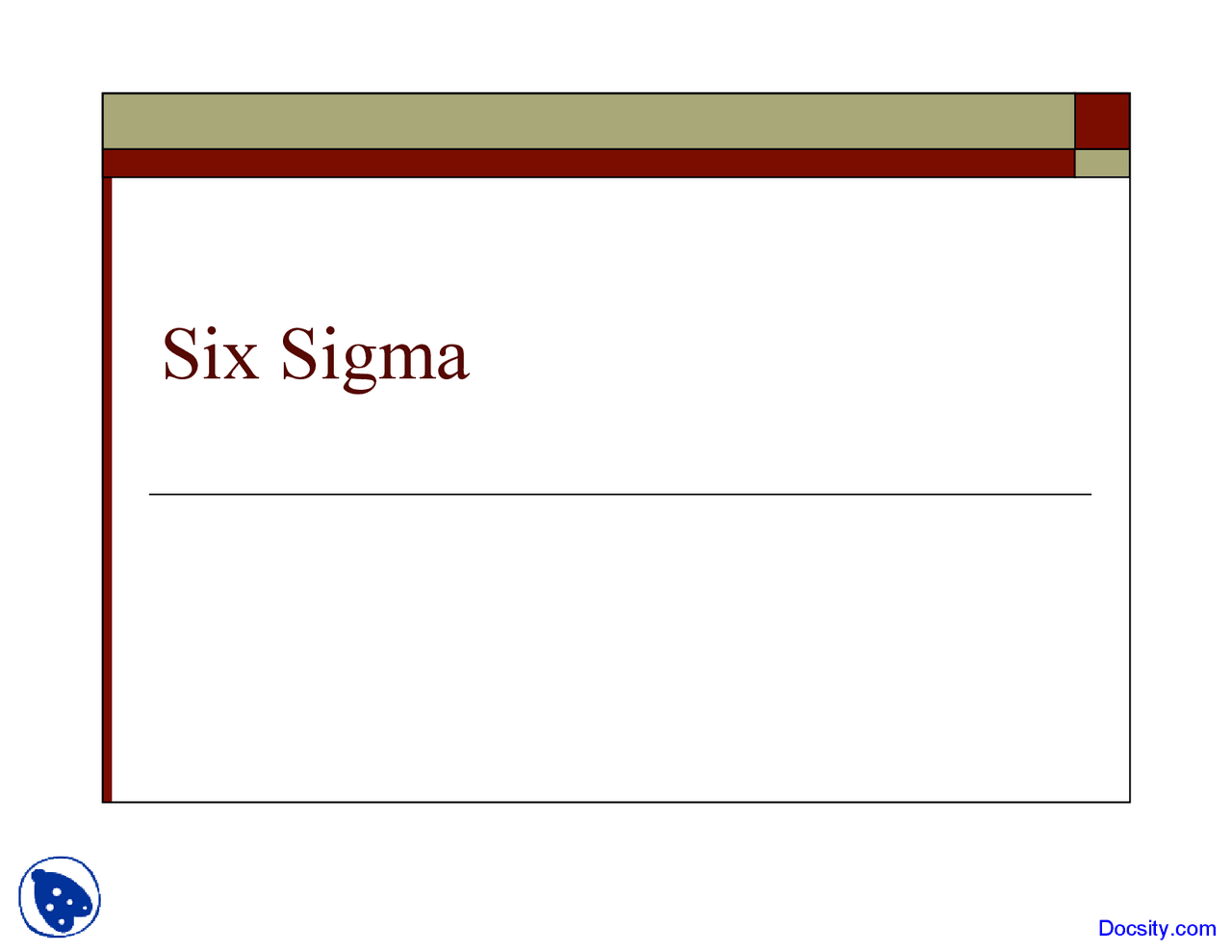 Six Sigma Buisness Management Lecture Slides Docsity