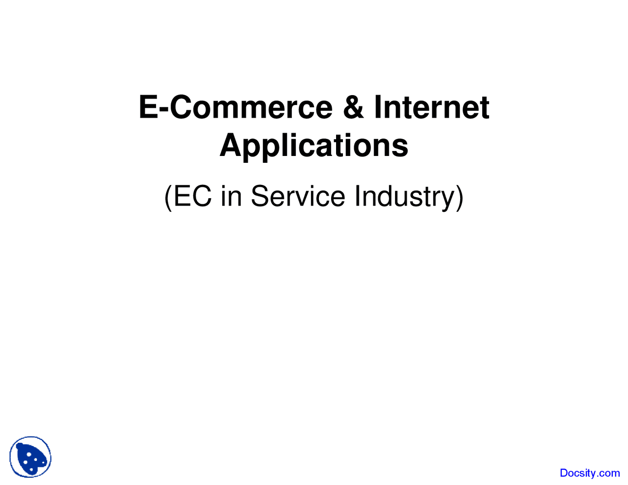 Internet Applications E Commerce Lecture Slides Docsity