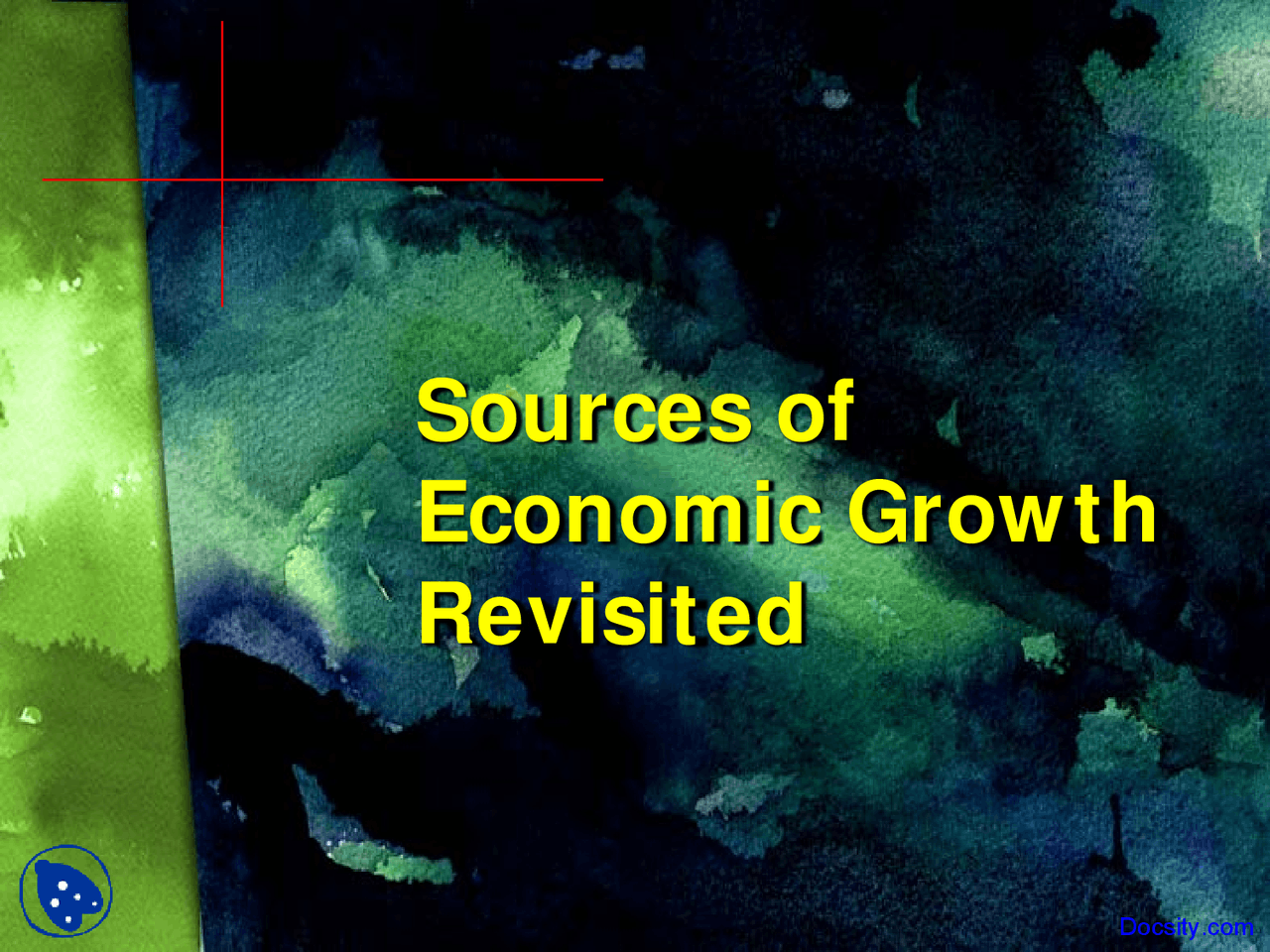 Sources Of Economic Growth Revisited Buisness Management Lecture
