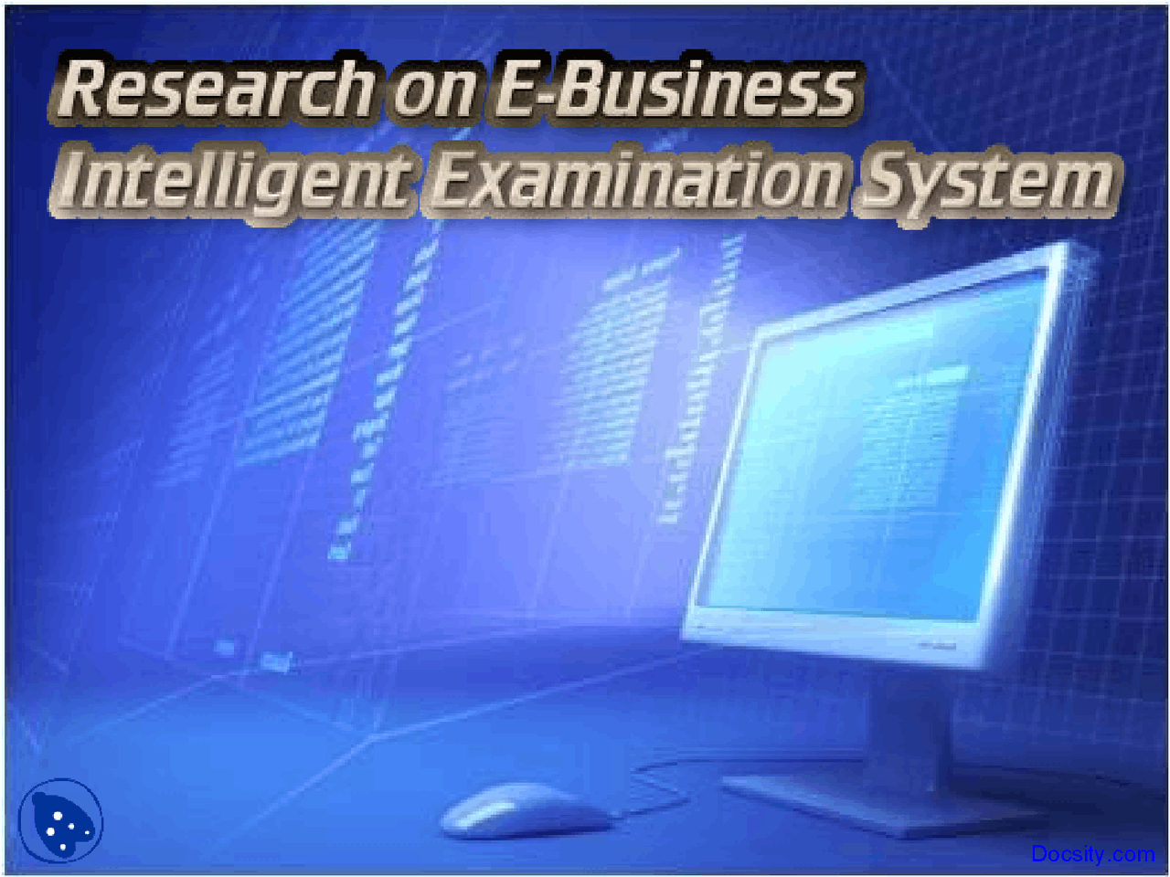 Intelligent Examination System Buisness Management Lecture Slides