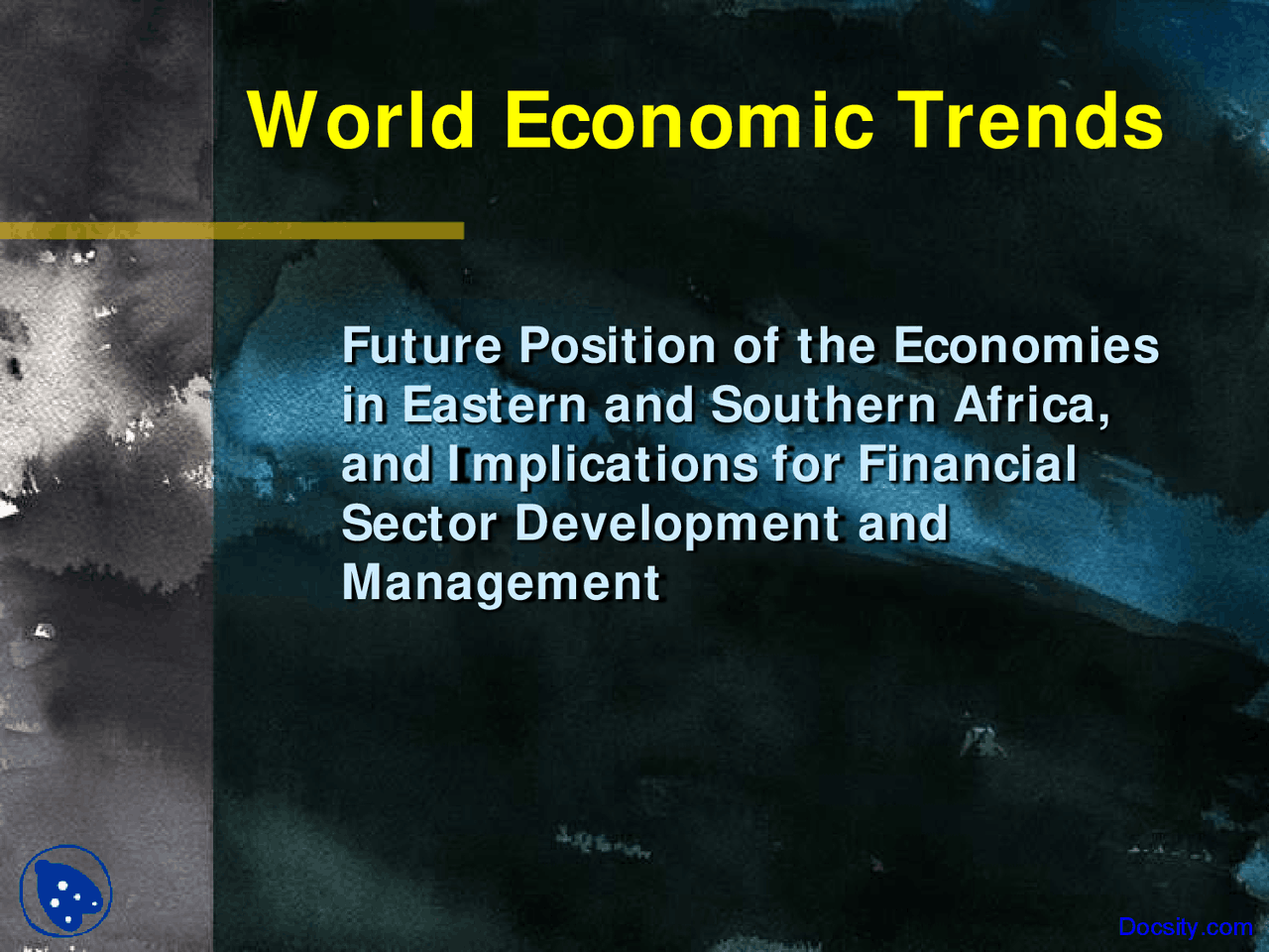 World Economic Trends Buisness Management Lecture Slides Docsity