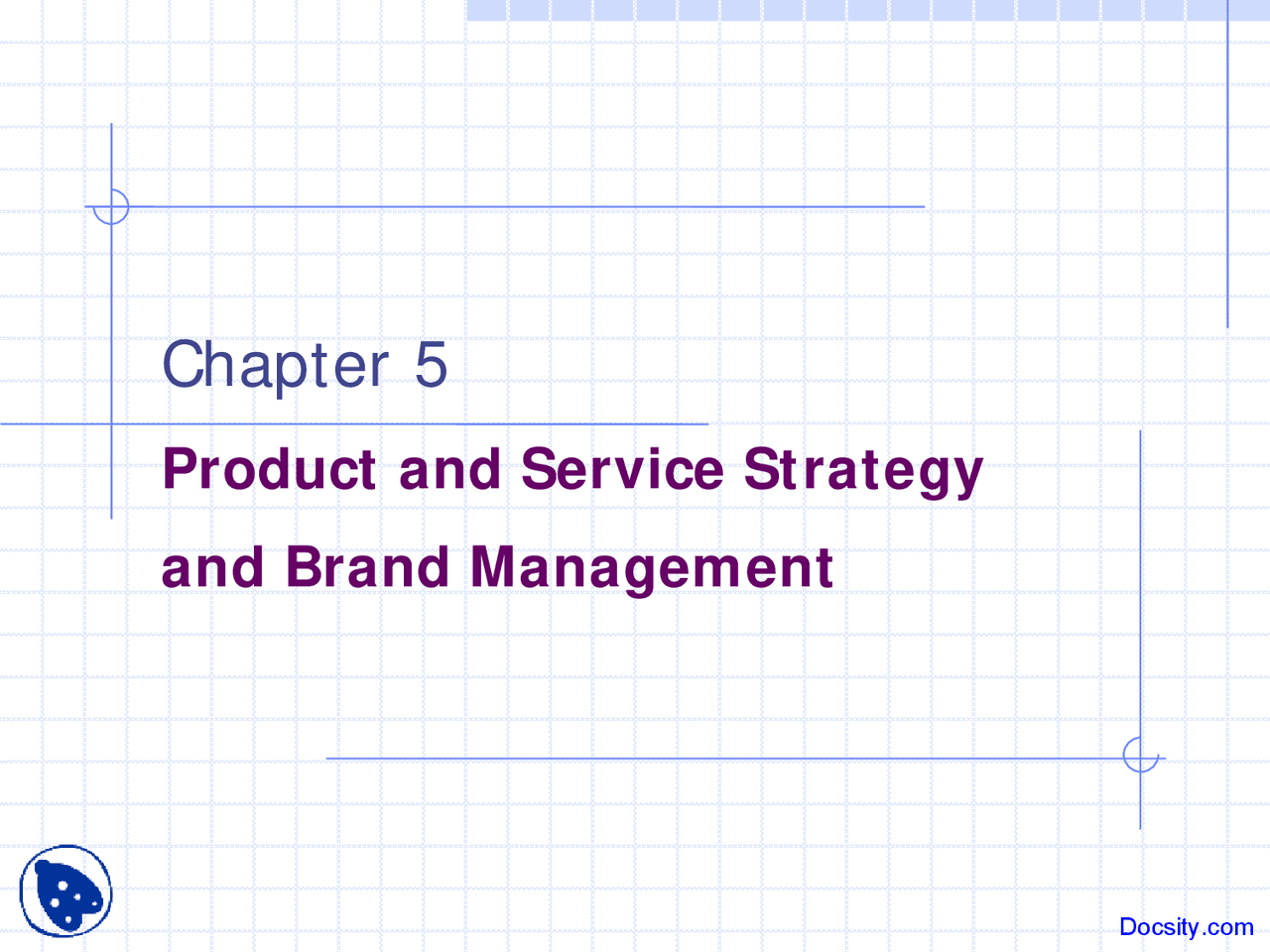 Product And Service Strategy Buisness Management Lecture Slides