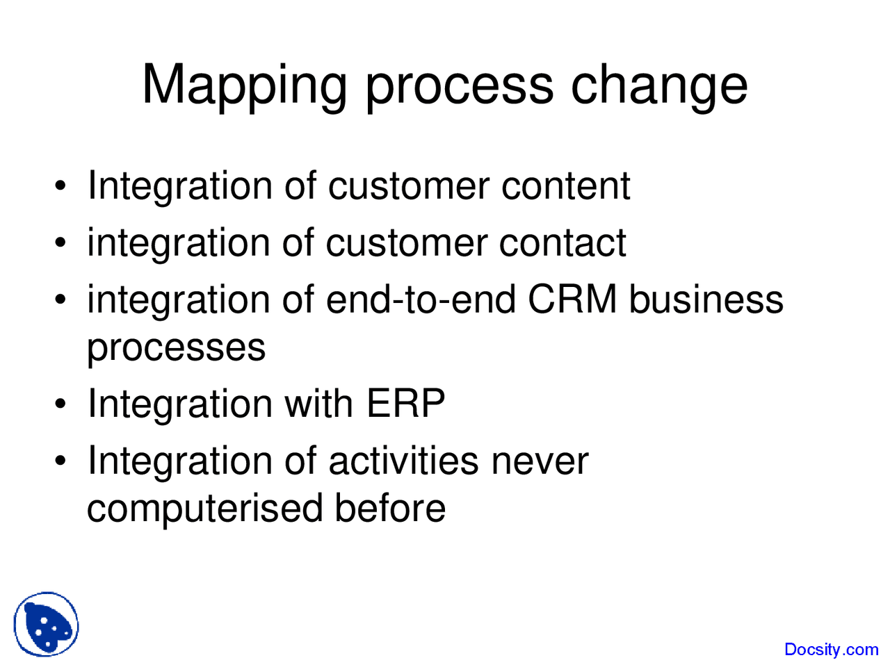 Mapping Process Change - Buisness Management - Lecture Slides - Docsity
