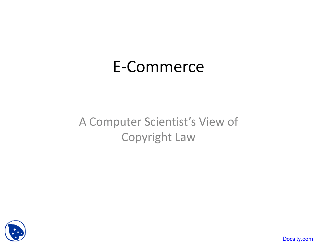 The Digital Dilemma - E-Commerce - Lecture Slides - Docsity