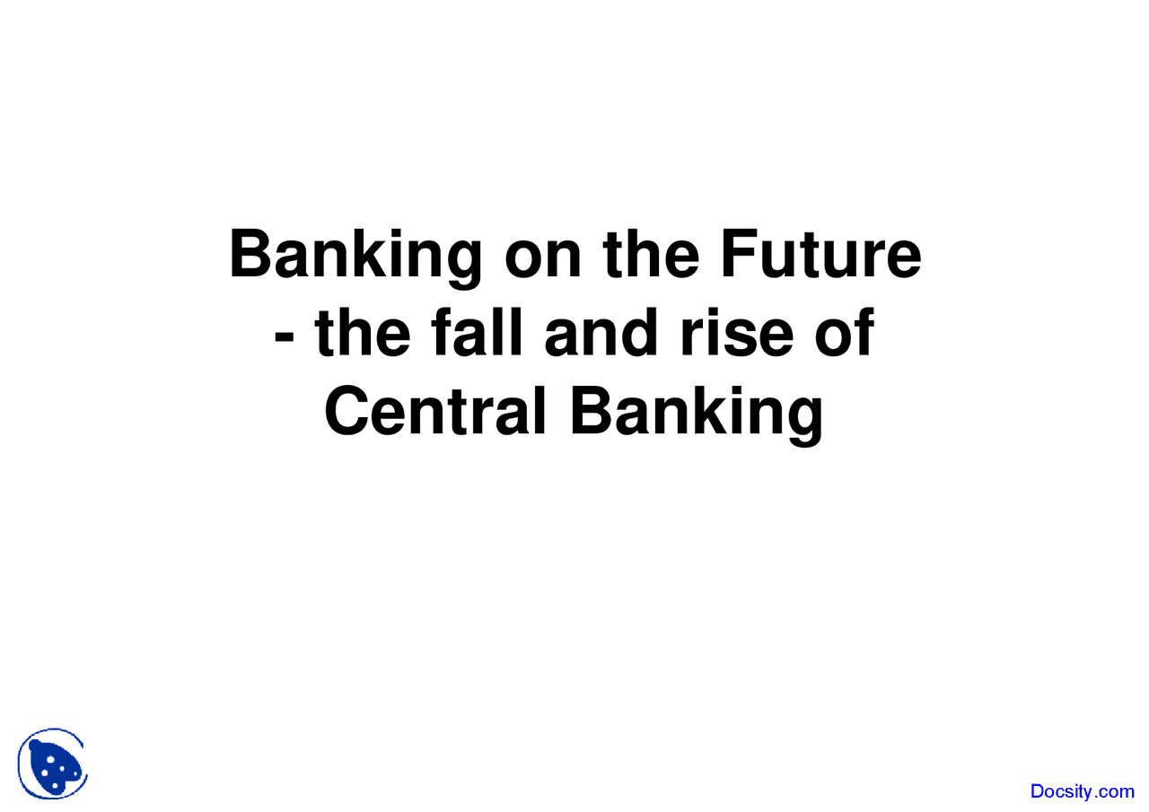 Rise Of Central Banking Banking Lecture Slides Docsity
