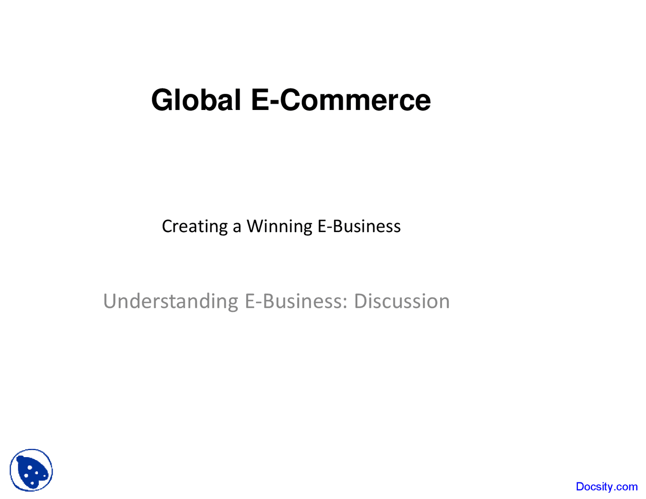Winning E Business E Commerce Lecture Slides Docsity
