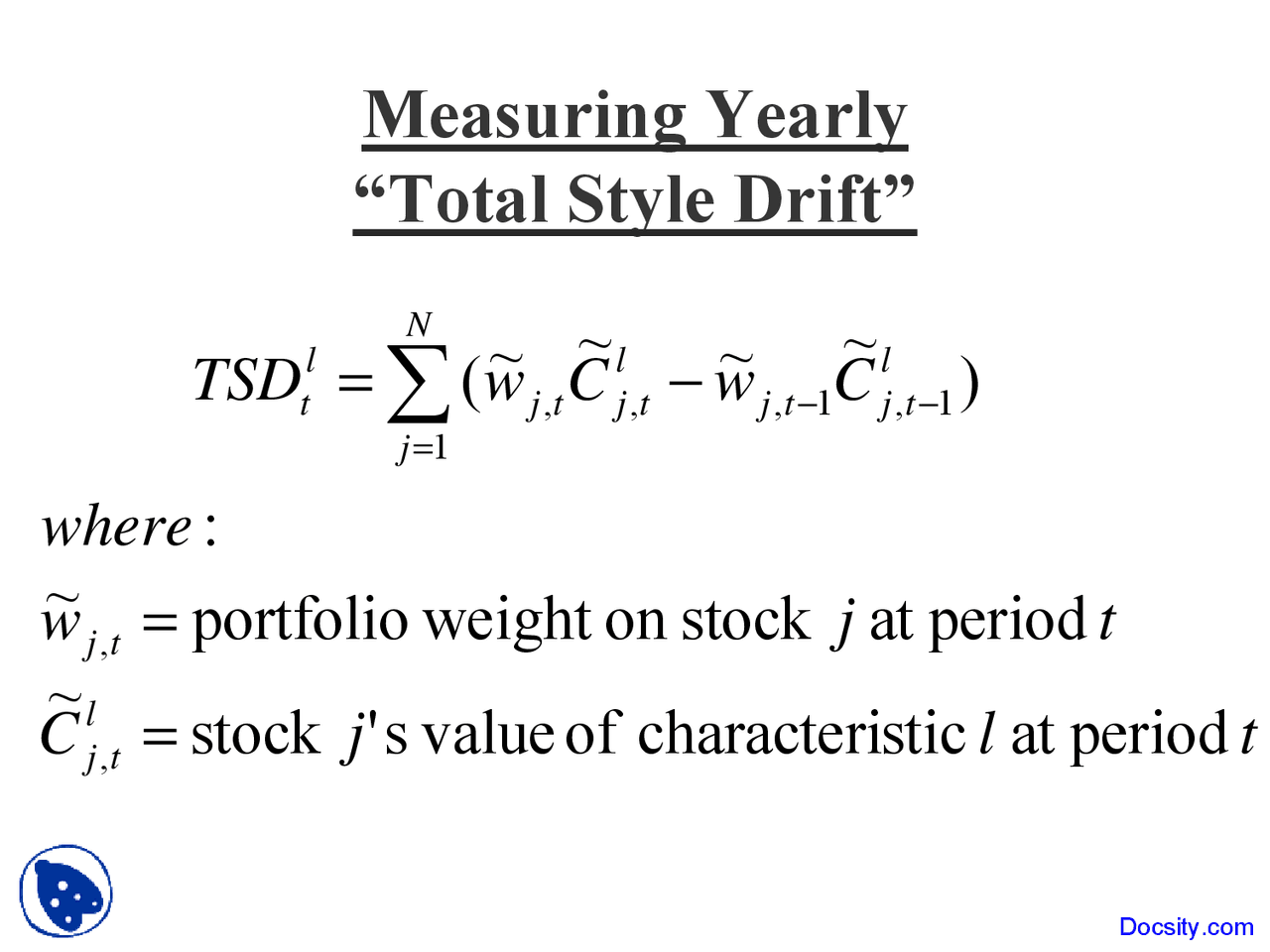 Total Style Drift - Banking - Lecture Slides - Docsity