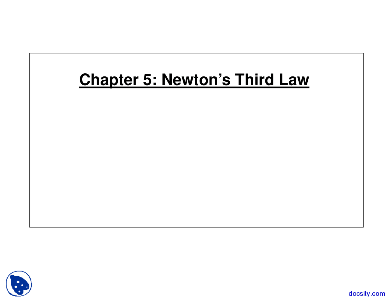 Newton's Third Law: Action-Reaction Forces | Slides Physics | Docsity