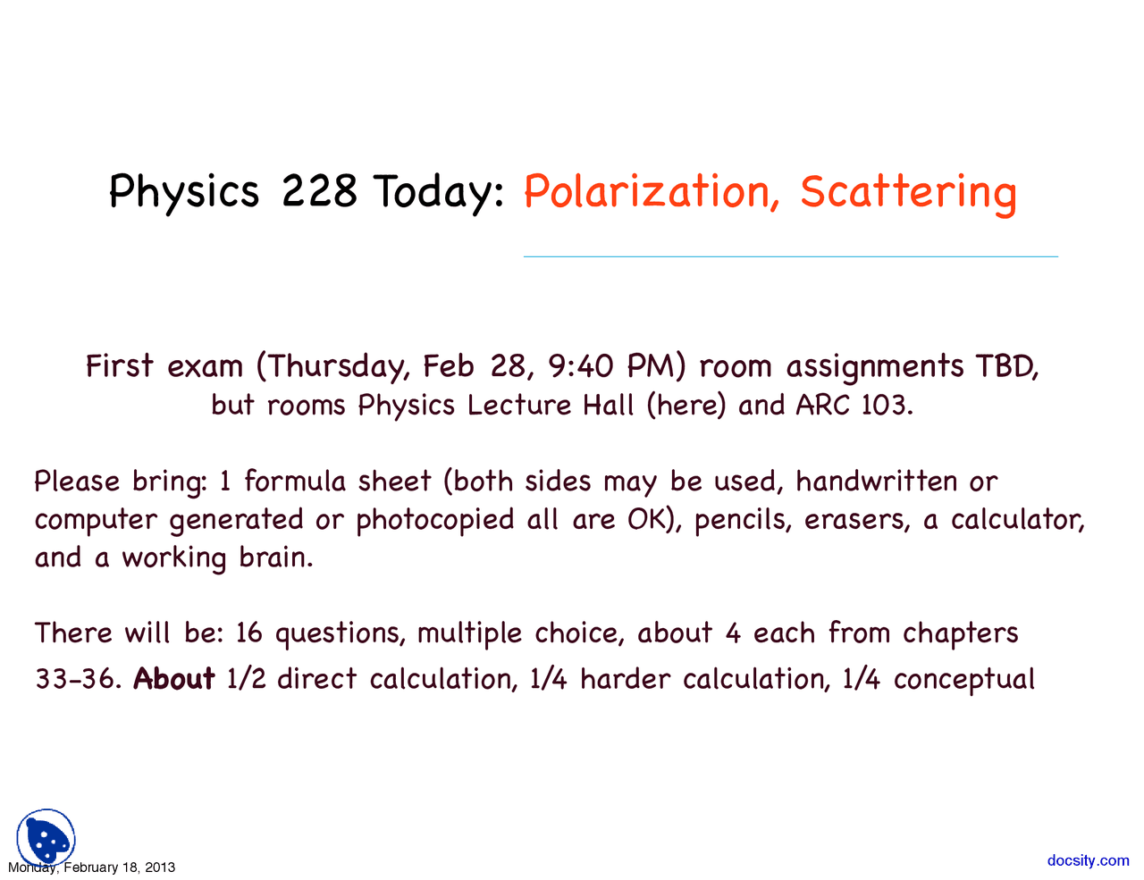 Polarization, Scattering - Optics and Modern Physics - Lecture Slides - Docsity