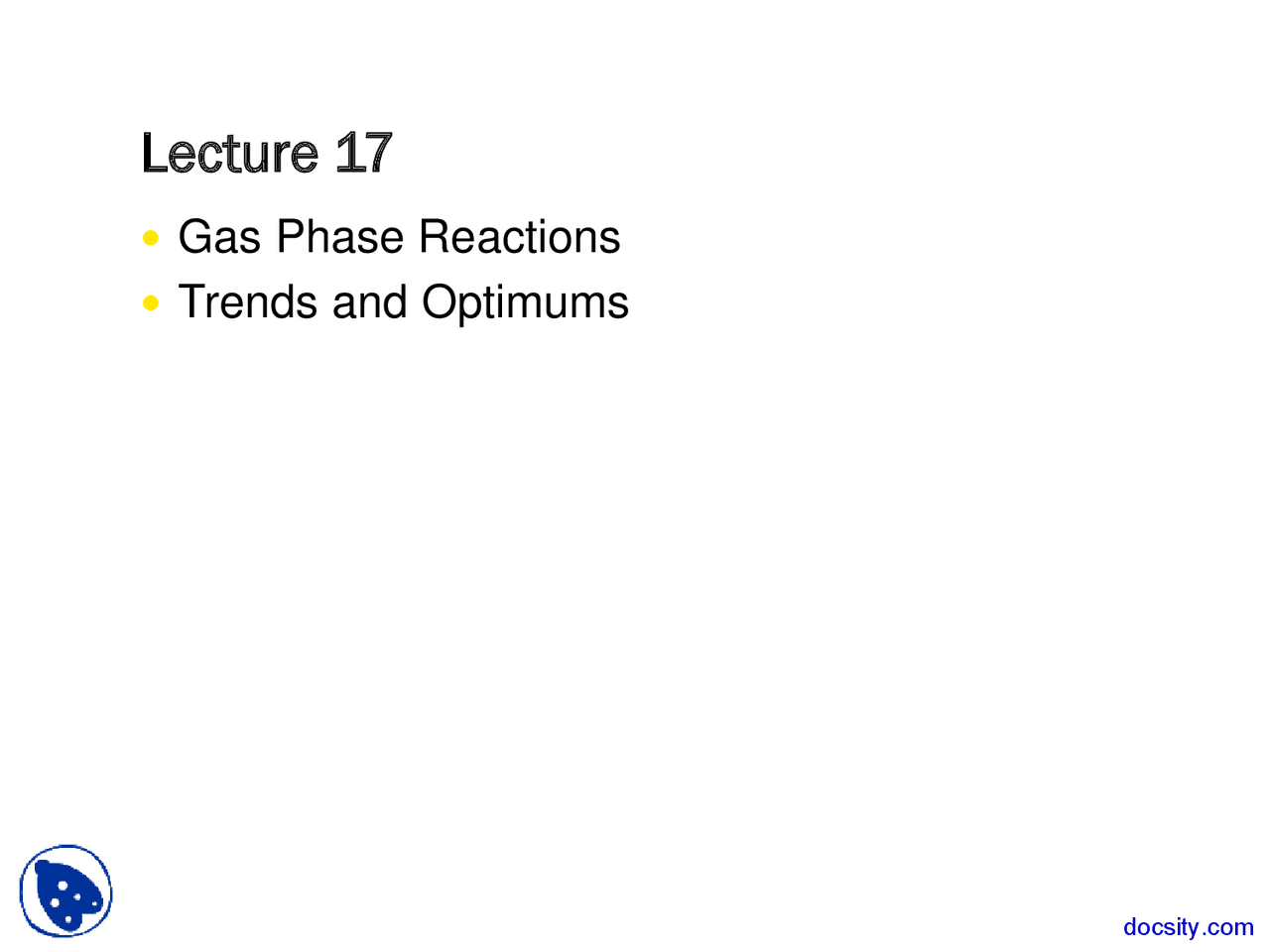 Gas Phase Reactions - Chemical Reaction Engineering - Lecture Slides ...