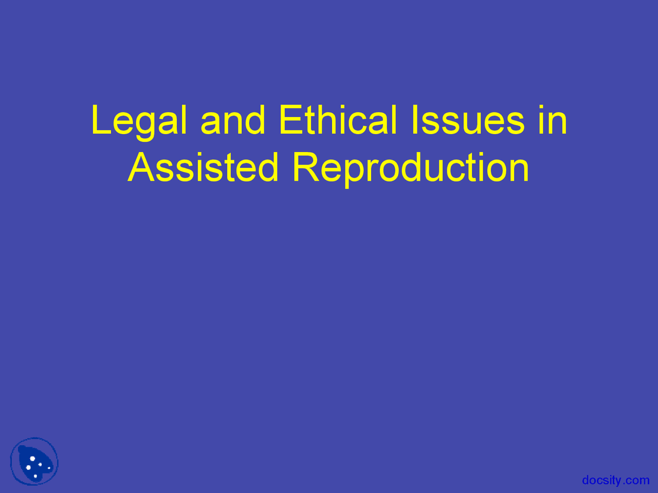 Assisted Reproduction Genes And Society Lecture Slides Docsity