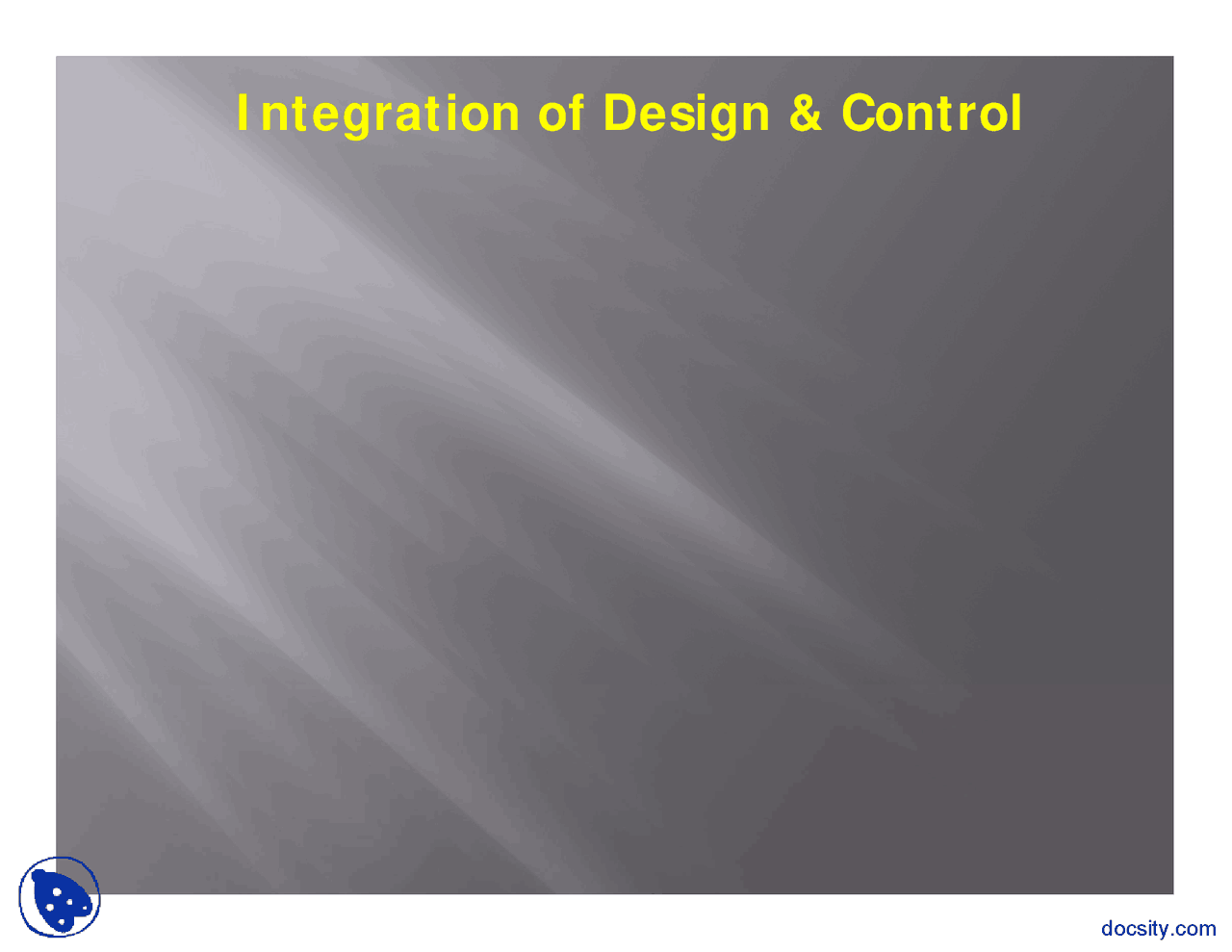 Plantwide Control Design Process Design Practice Lecture Slides