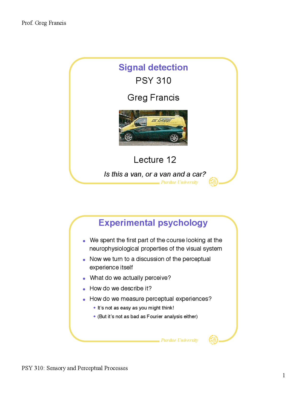 Signal Detection Sensory And Perceptual Processes Lecture Slides