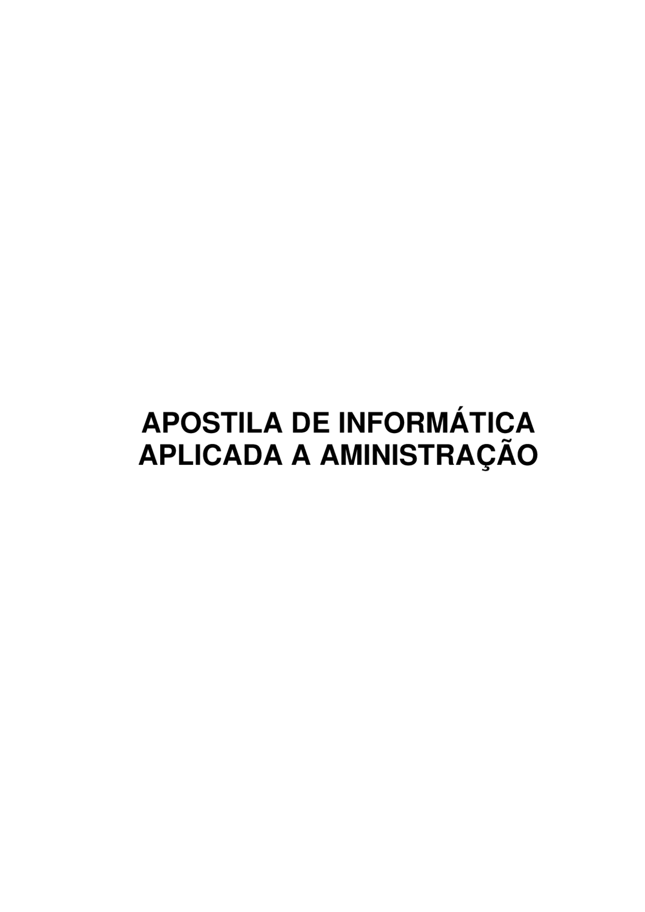Informática Aplicada A Aministração Apostilas Informática Part1