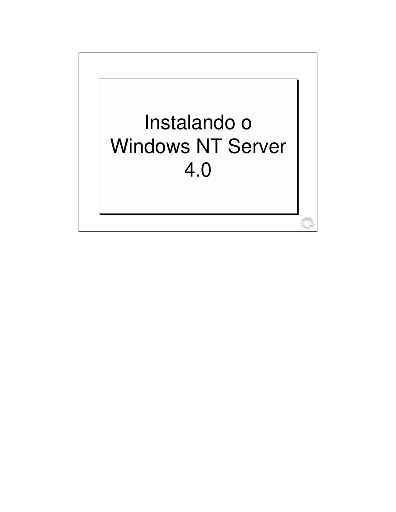 Instalando O Windows Nt Server 40 Apostilas Informática Part1