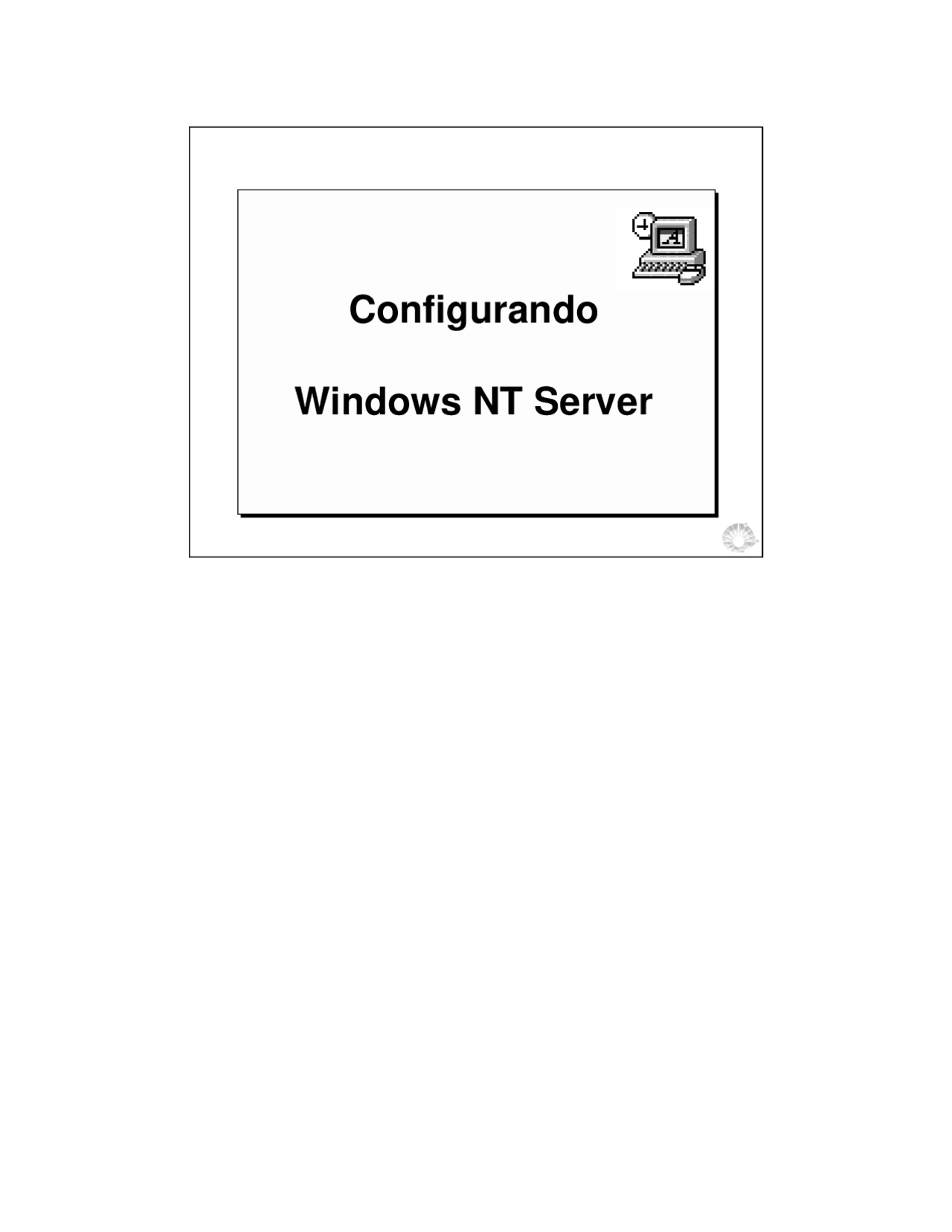 Configurando Windows Nt Server Apostilas Informática Part1 Notas