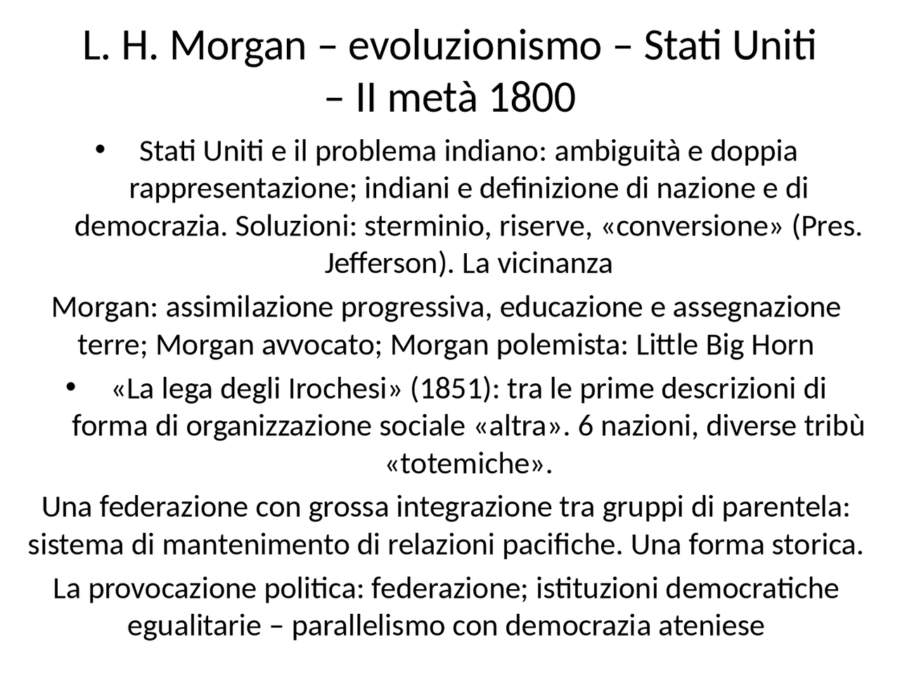 Morgan - evoluzionismo - antropologia culturale - Docsity