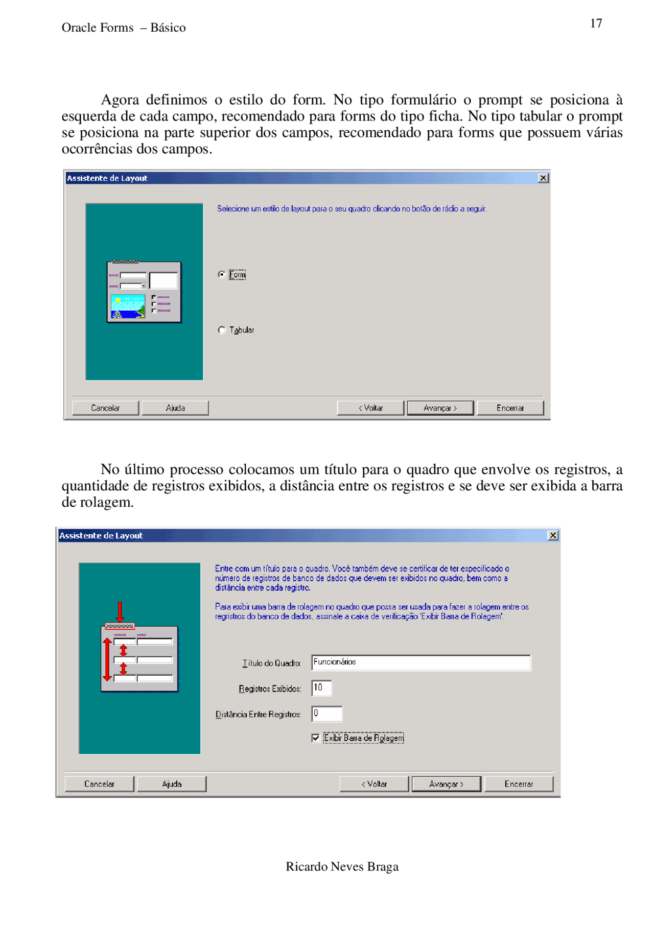 Oracle Forms Básico - Apostilas - Informática Part2 | Notas de estudo Informática | Docsity