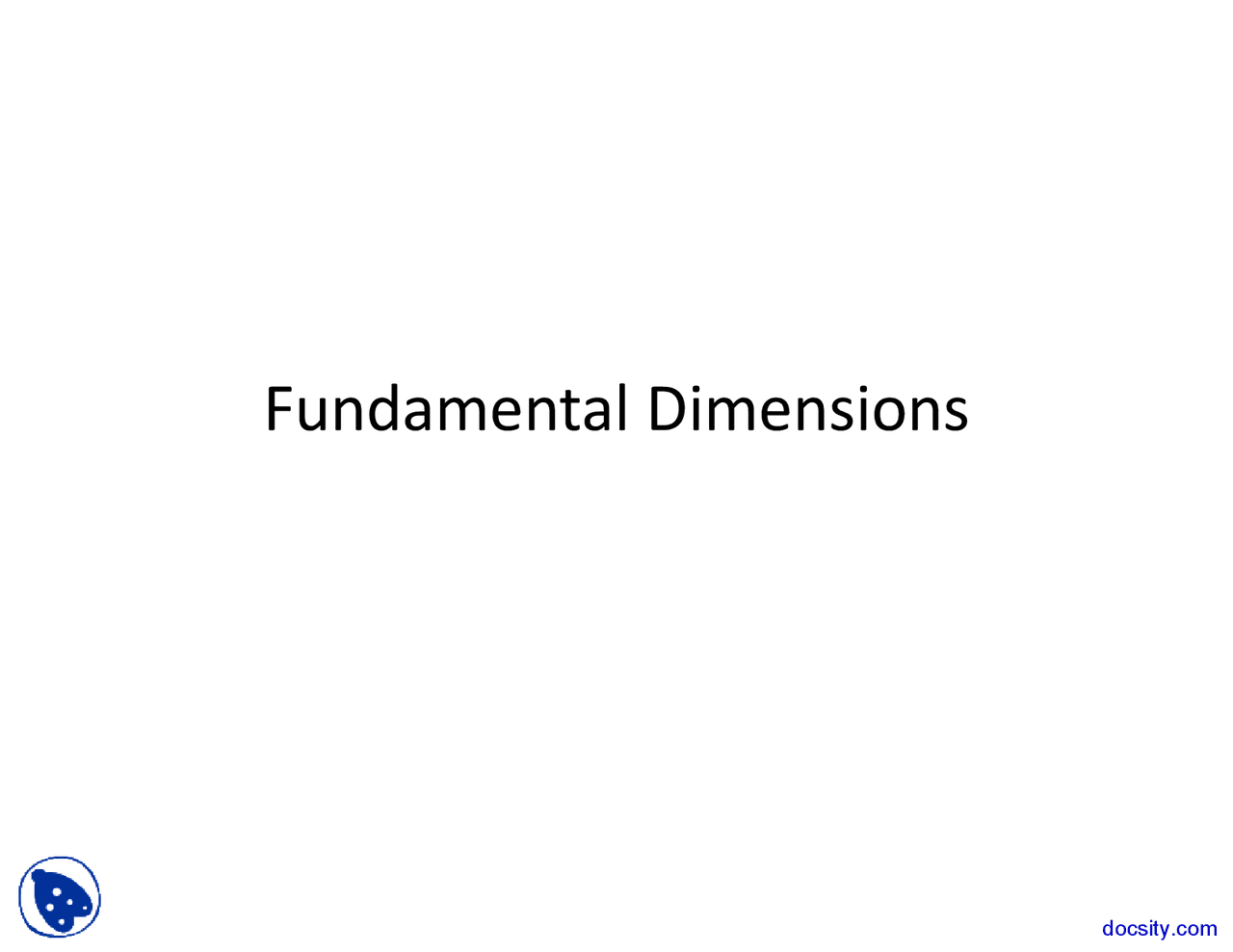 Fundamental Dimensions - Introduction to Engineering - Lecture Slides ...