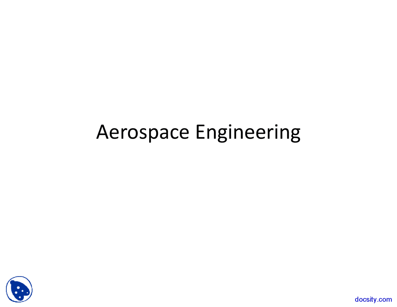 Aerospace Engineering Introduction To Engineering Lecture Slides