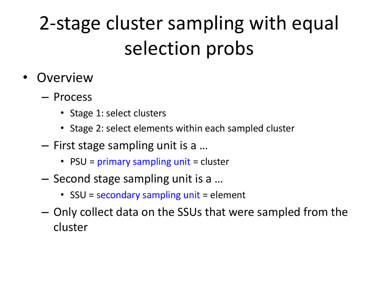 2 Stage Cluster Sampling Survey Sampling Techniques Lecture Slides