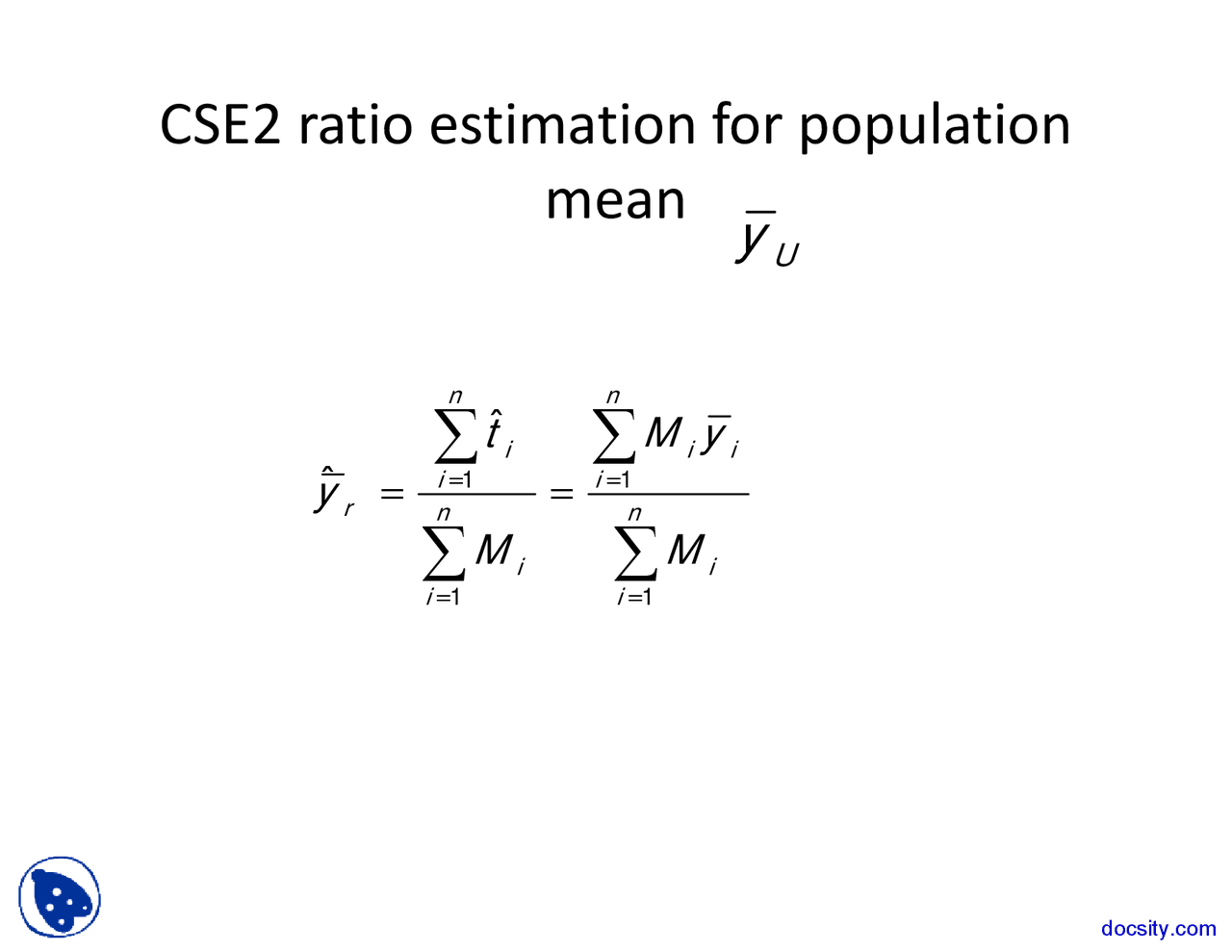 Ratio Estimation Survey Sampling Techniques Lecture Slides Slides