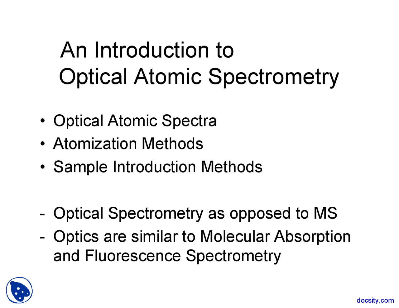 Optical Atomic Spectrometry Analytical Chemistry Ii Lecture Slides