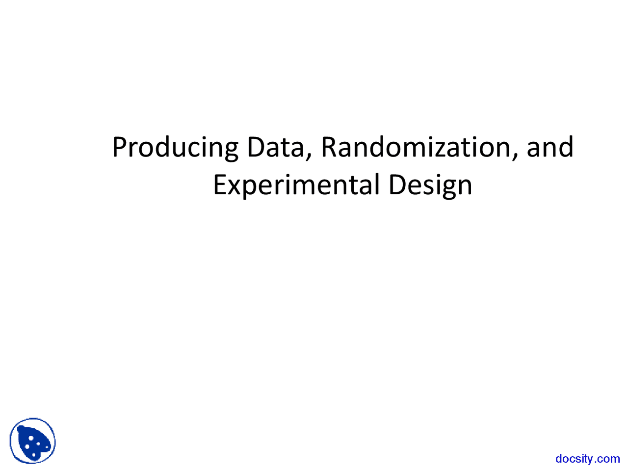Producing Data Gathering Analyzing And Using Educational Data Lecture Slides Docsity