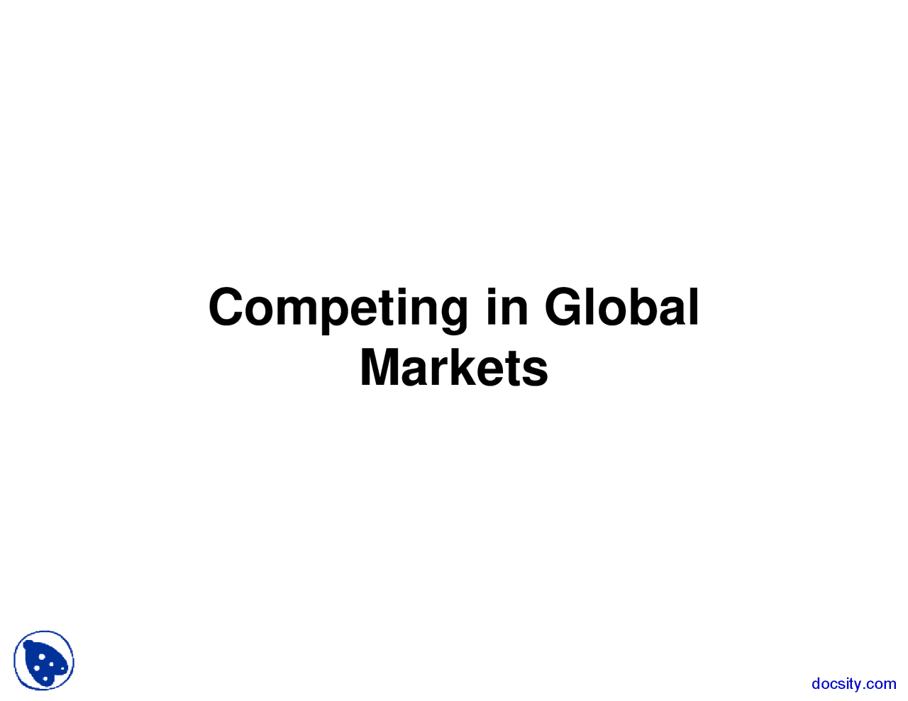 Competing in Global Markets - Introduction to Business Administration ...