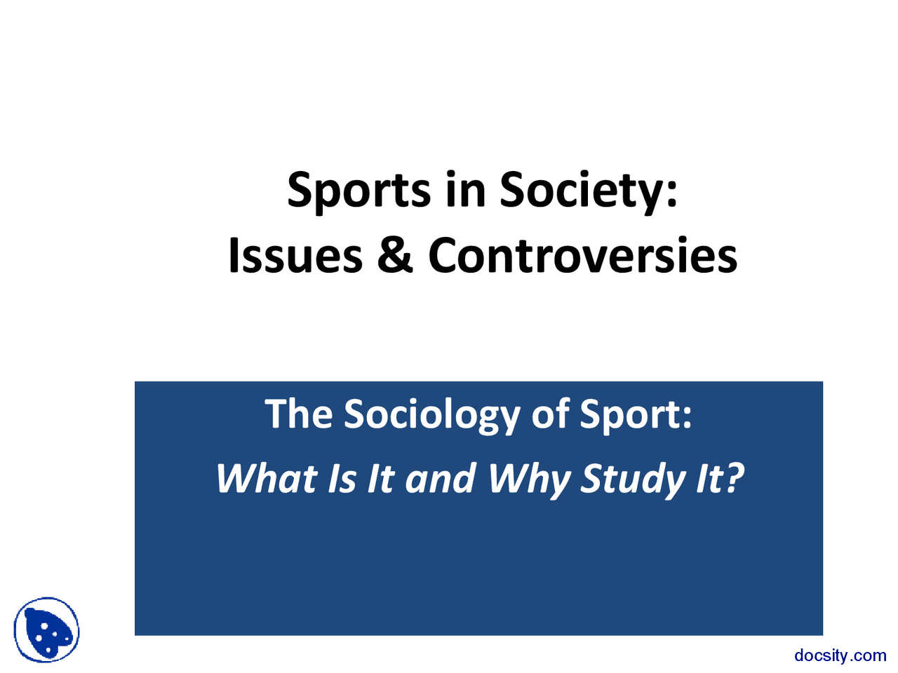Sociology of Sport - Sport in Society - Lecture Slides | Slides Sport ...