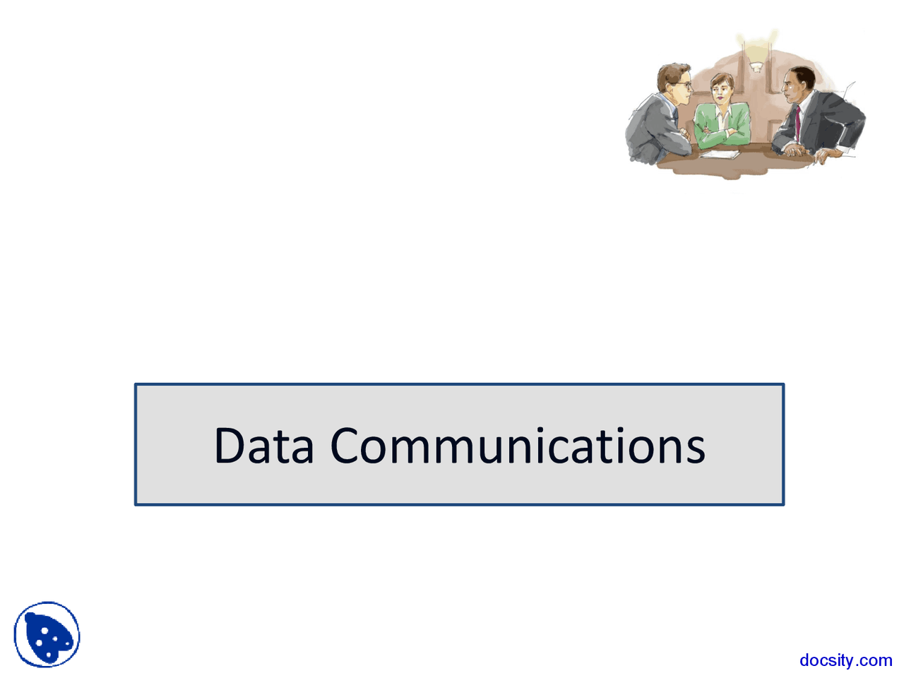 Data Communications - Management Information Systems - Lecture Slides ...
