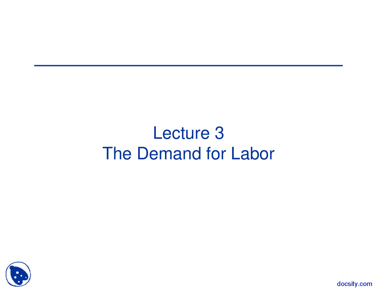 Demand For Labor Labor Economics Lecture Slides Docsity