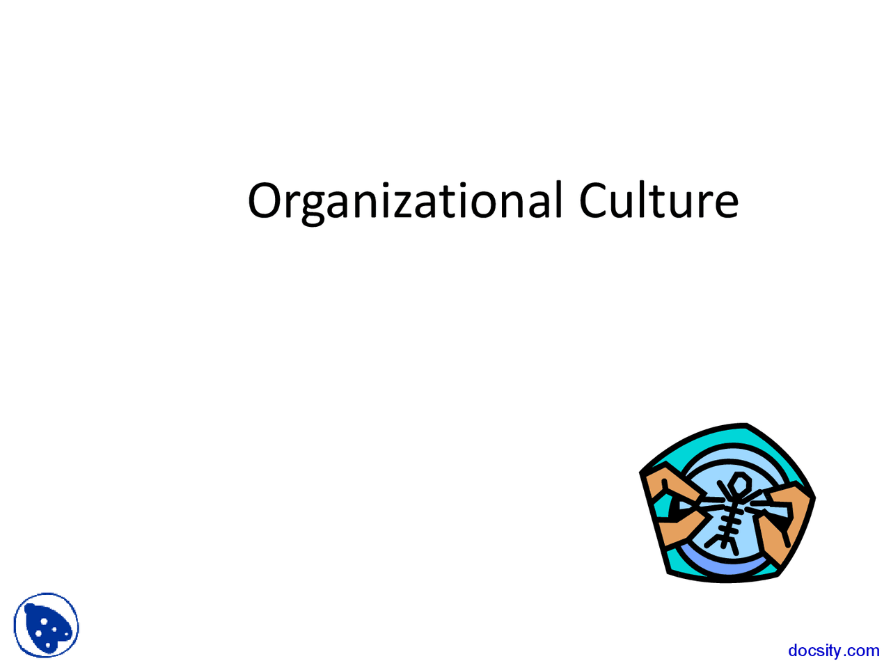 Organizational Culture Principles Of Management Lecture Slides