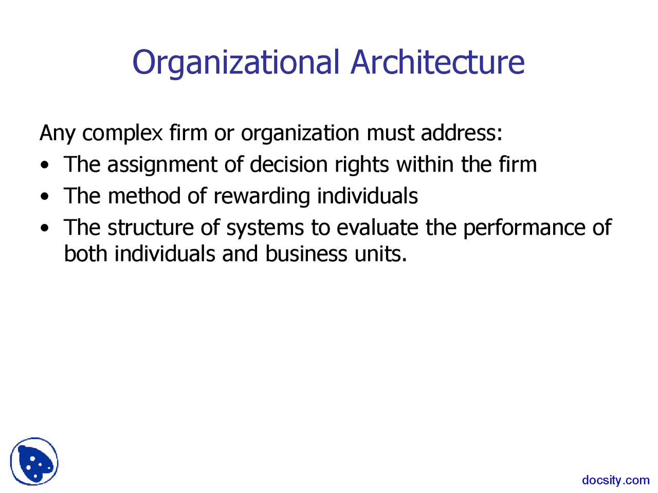 Organizational Architecture - Managerial Economics - Lecture Slides - Docsity