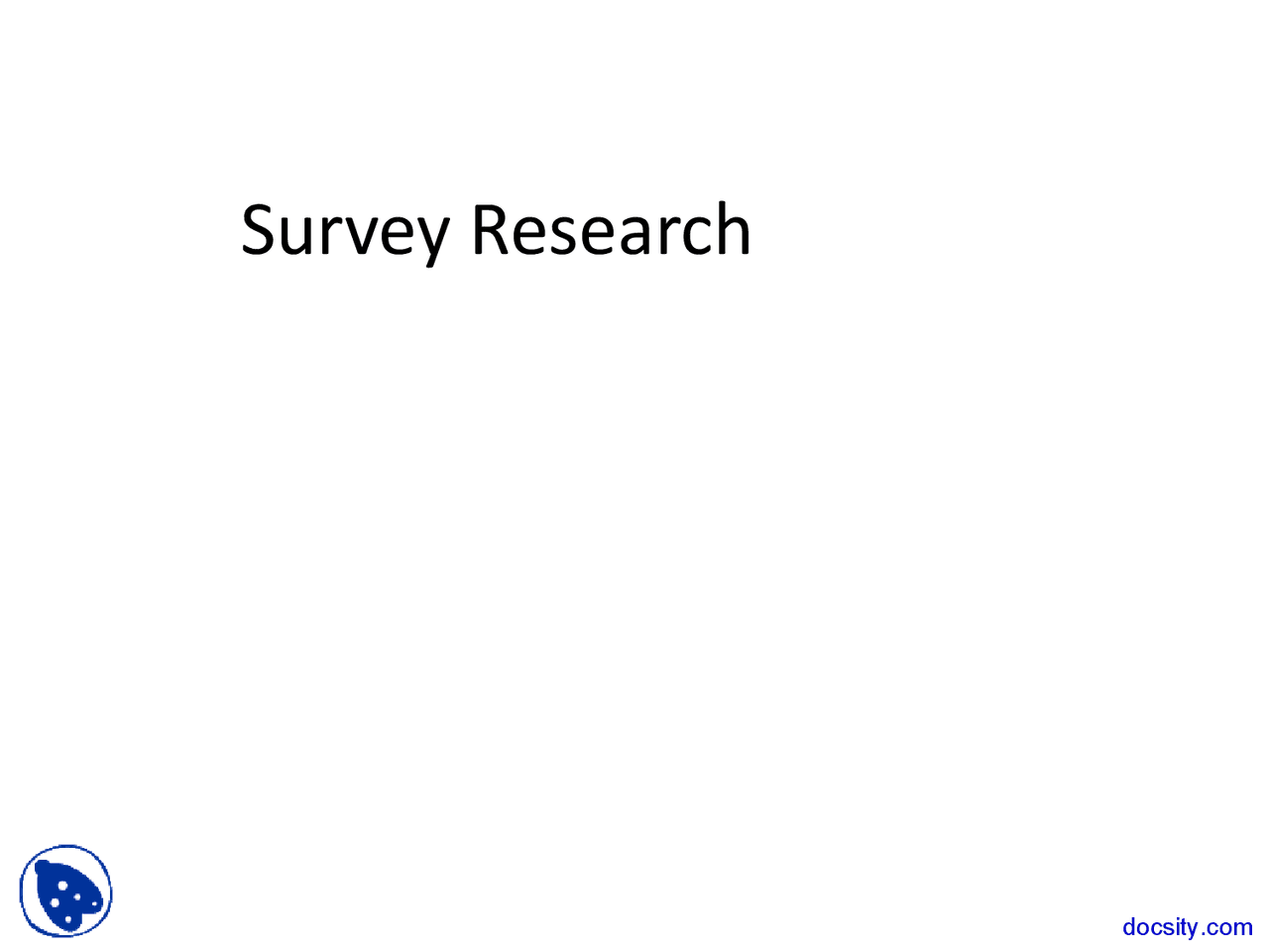 Survey - Research Methods for Sociology - Lecture Slides - Docsity