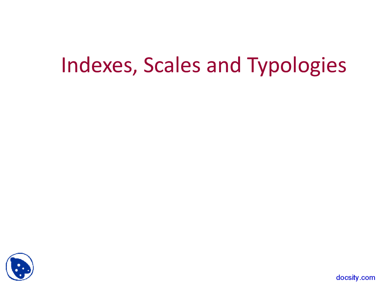 Indexes, Scales and Typologies - Methodology of Educational Research ...