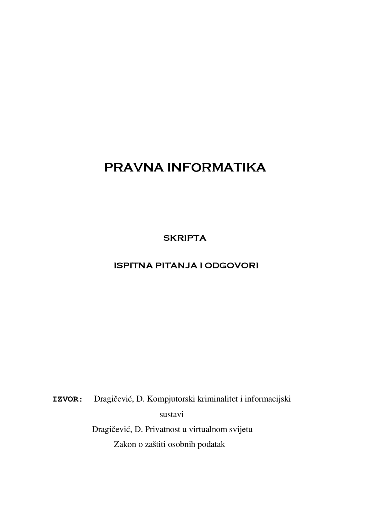 Odgovori na ispitna pitanja-Ispit-Pravna informatika-Pravo (8) | Ispiti' predlog Pravna ...