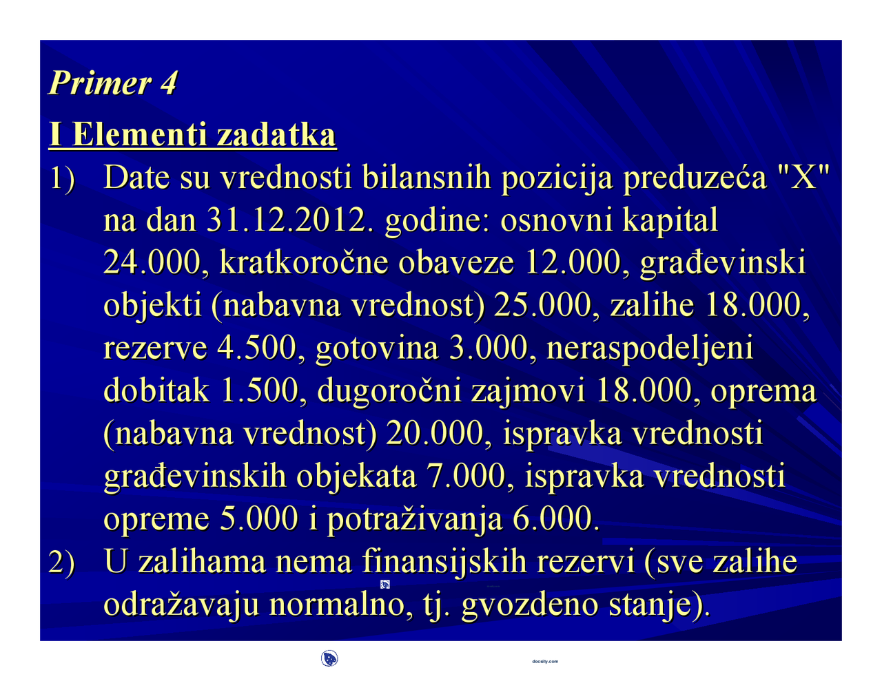 Primeri iz Finasijskog izvestavanja-Vezba-FINANSIJSKO IZVESTAVANJE-EKONOMIJA | Vežbe' predlog ...