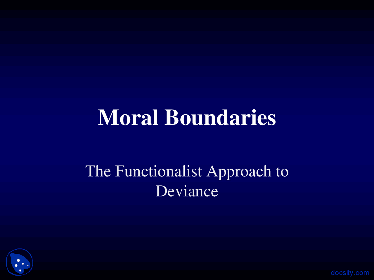 Moral Boundaries Sociology Of Deviance Lecture Slides Docsity