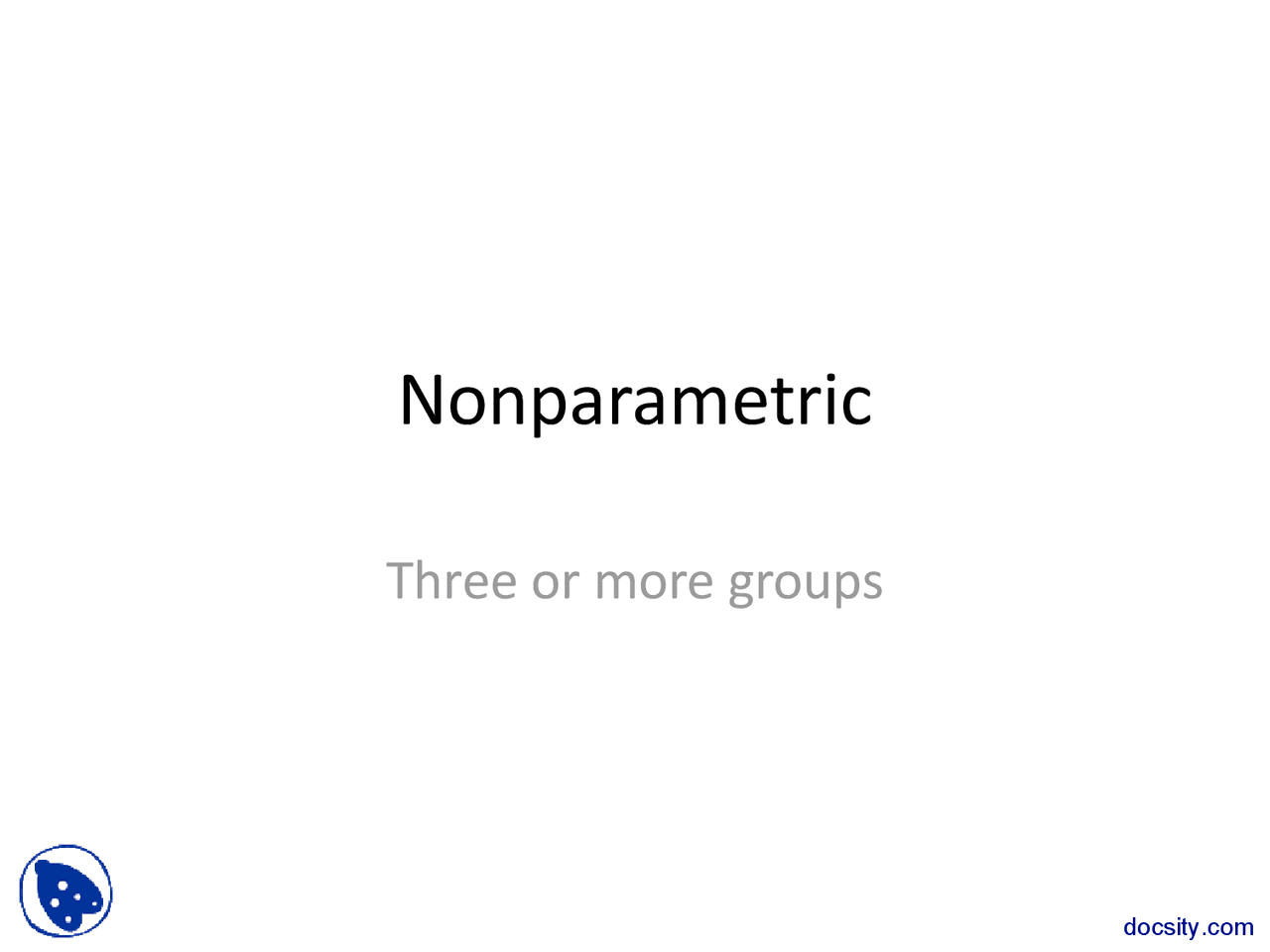Nonparametric Groups Statistical Analysis Lecture Slides Docsity