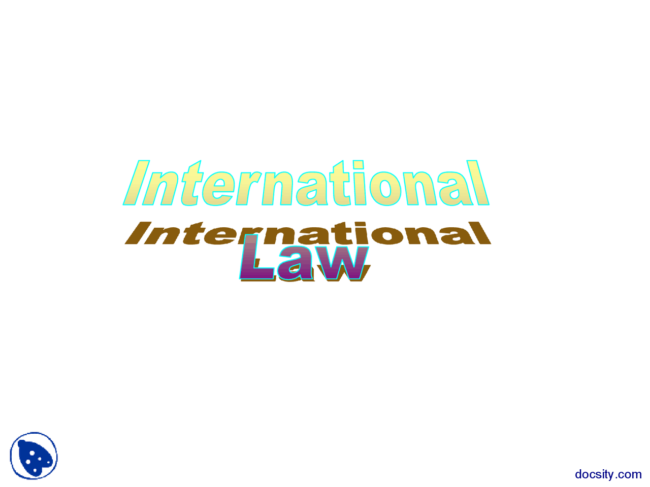 International Law Intro To Law Lecture Slides Docsity