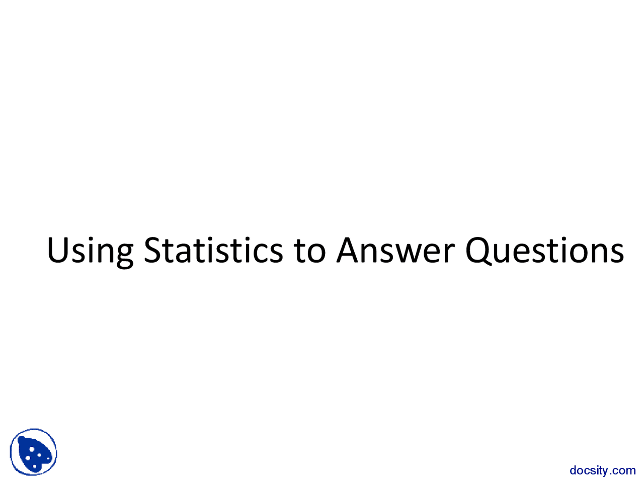 Using Statistics To Answer Questions Experimental Research Methods
