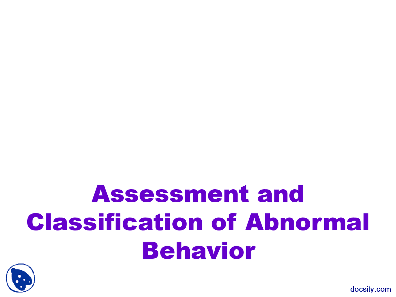 Assessment and Classification - Abnormal Psychology - Lecture Slides ...