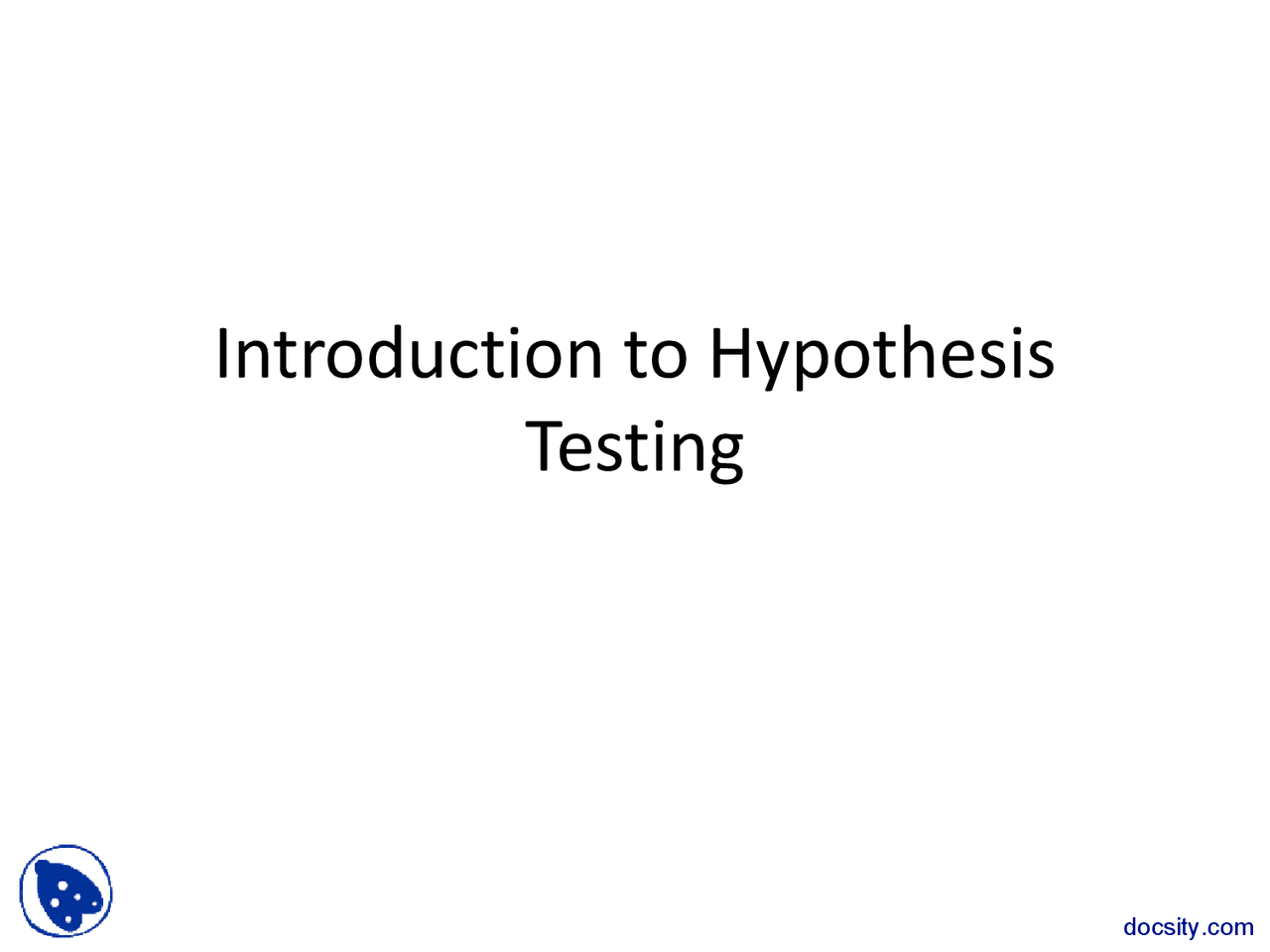 Introduction To Hypothesis Testing Statistical Analysis Lecture Slides Docsity