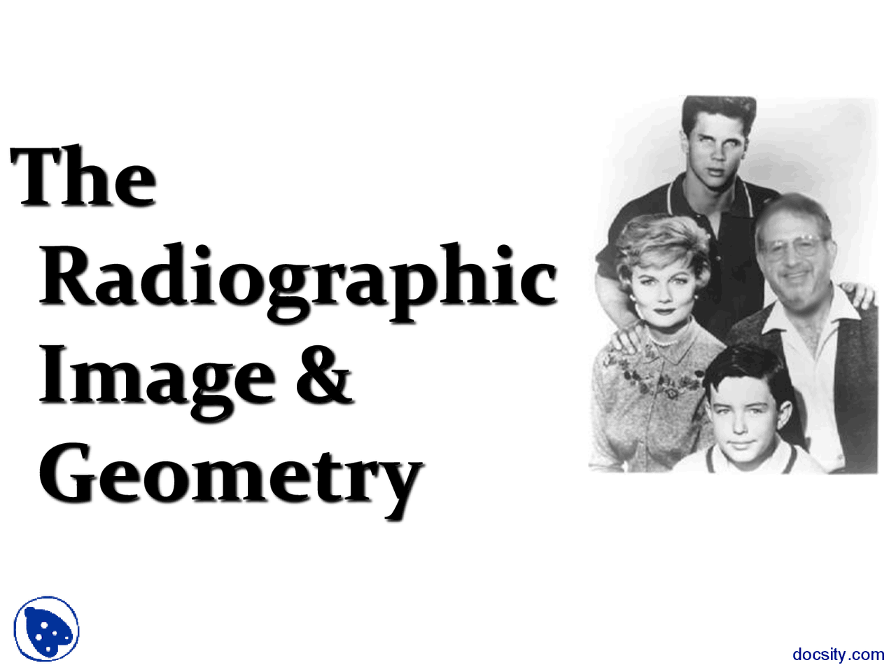 Radiographic Image And Geometry Radiology Lecture Slides Docsity