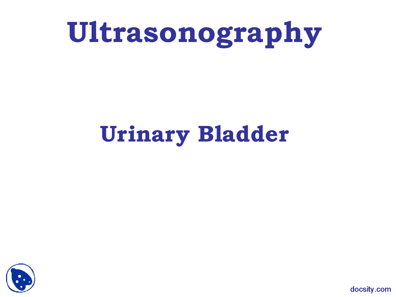 Urinary Bladder Radiology Lecture Slides Docsity