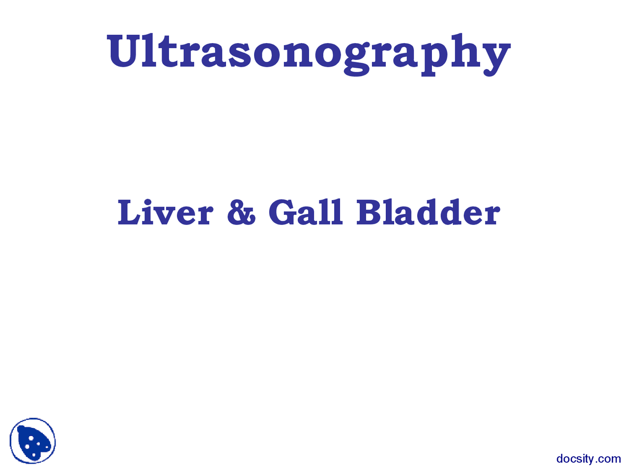 Liver And Gall Bladder Radiology Lecture Slides Docsity