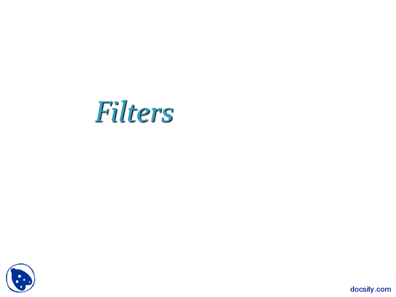 Filters Radiology Lecture Slides Slides Radiology Docsity