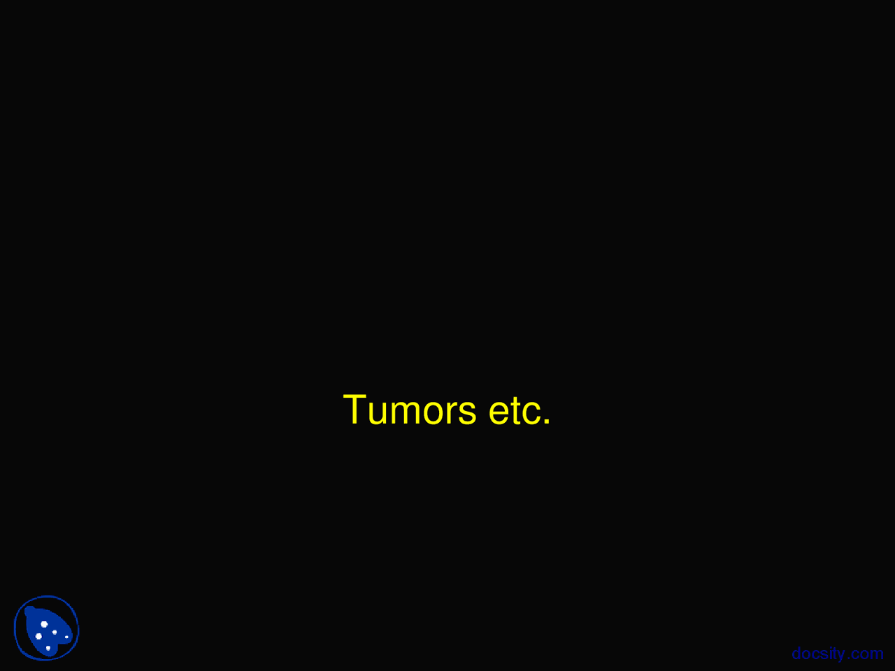 Tumors Radiology Lab Lecture Slides Docsity