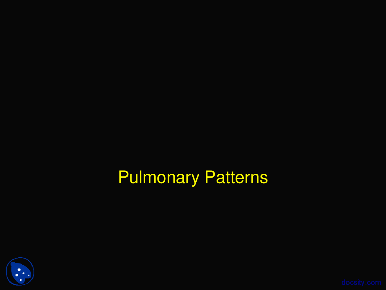 Pulmonary Patterns Radiology Lab Lecture Slides Docsity